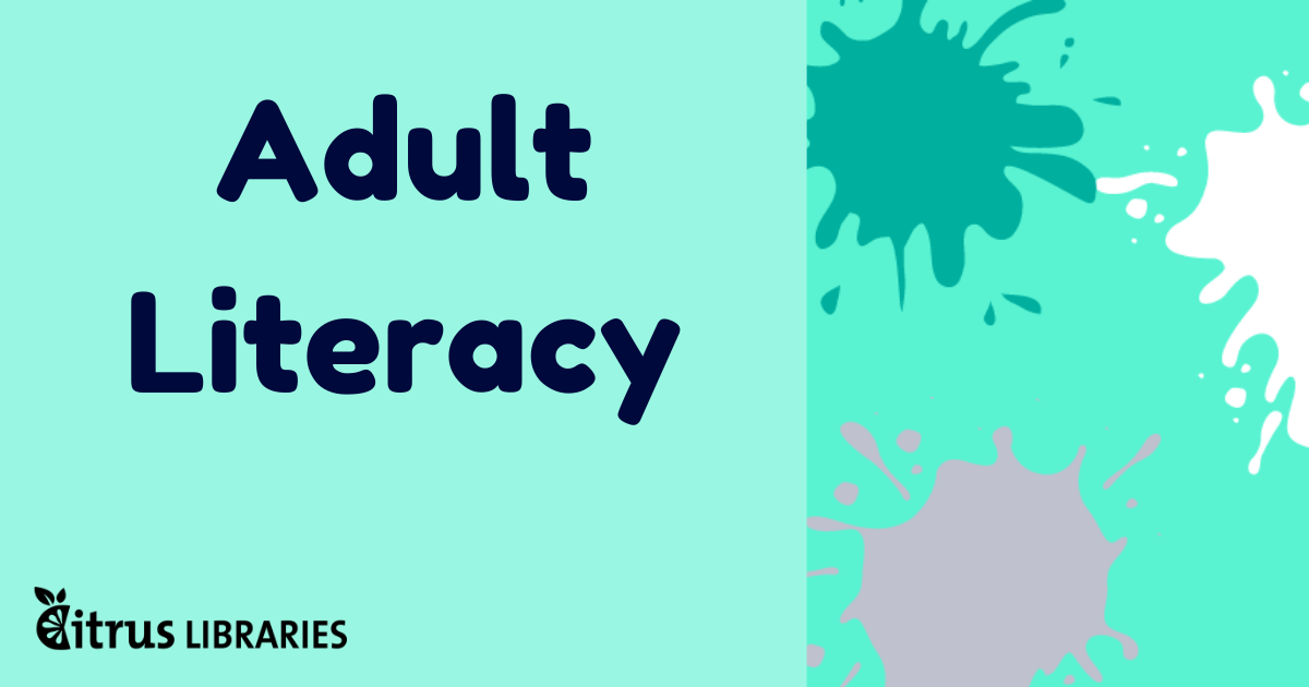 Adult Literacy - Citrus Libraries - GED, Citizenship, ESOL & ABE
